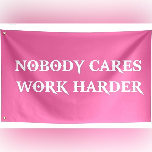 Nobody cares work hard flag | Wall Decor | Cares Flags Meme Cool Flags ...
